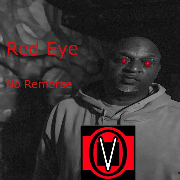 RedEye_No Remorse EP | RedEye aka Orlando Voorn | Orlando Voorn Official