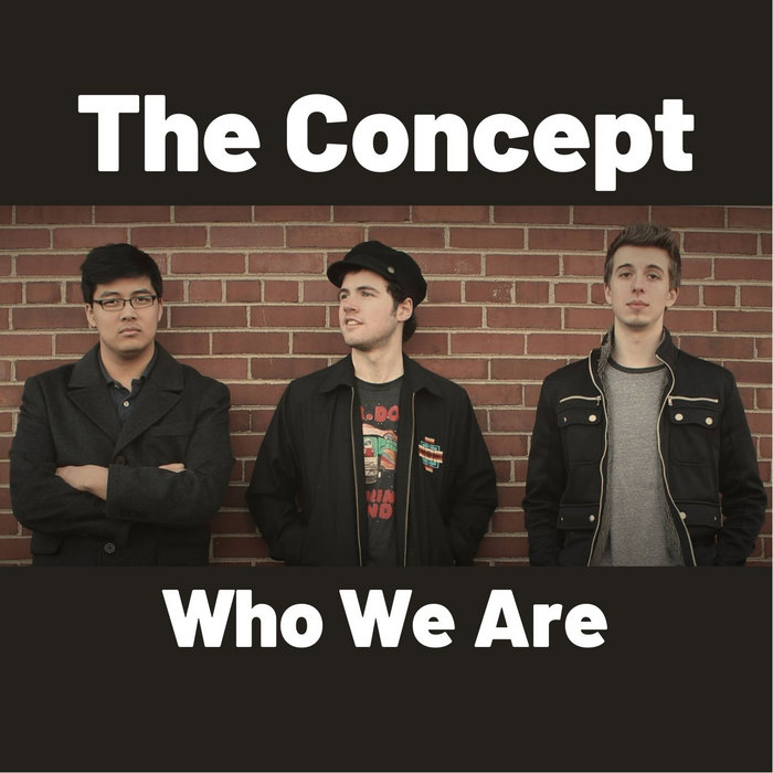 Who We Are (Single) | The Concept