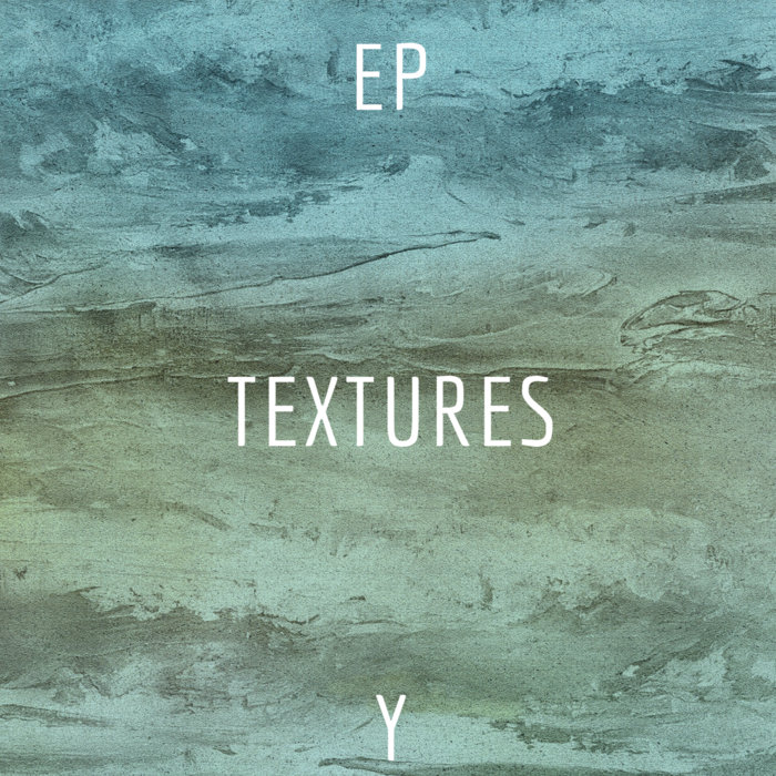 Textures (Chapter One) | Yelenko