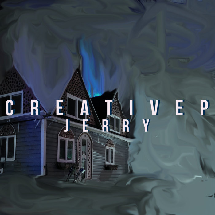 CreativEP | Jerry