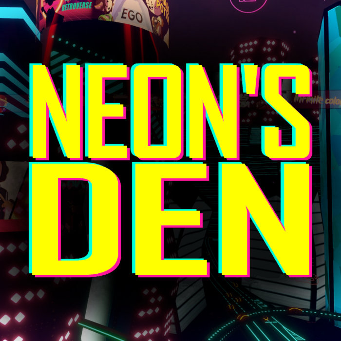 Neon's Den - Original Mixtape | angle + Music Mad | angle