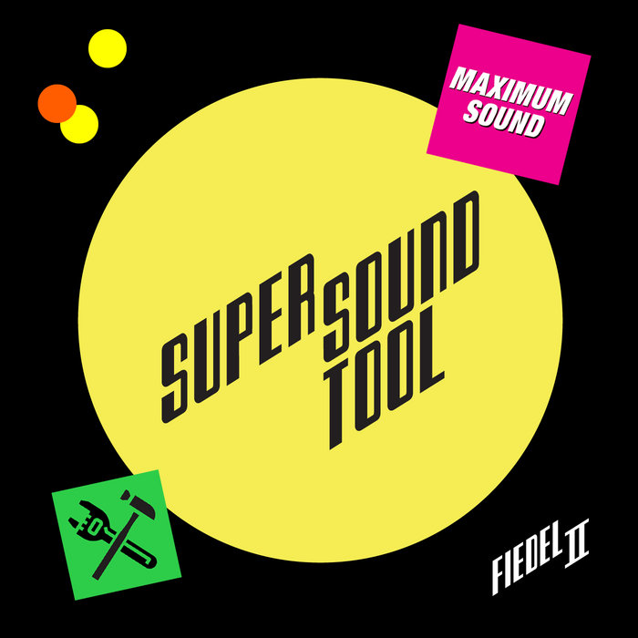 SUPER SOUND TOOL - SERIES 1 | Various Artists | Fiedel