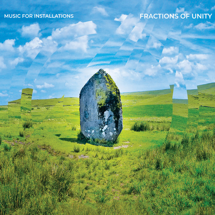 Fractions of Unity | Music For Installations