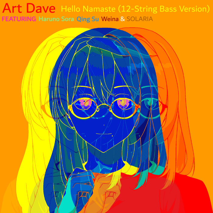 Hello Namaste (12 - String Bass Version) | Art Dave