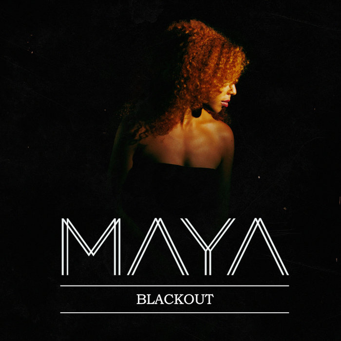 Blackout | MAYA