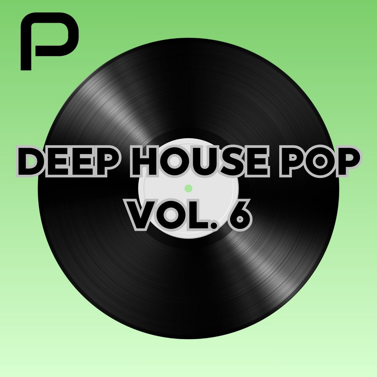 Deep House Pop Vol.6 | P Music Dj