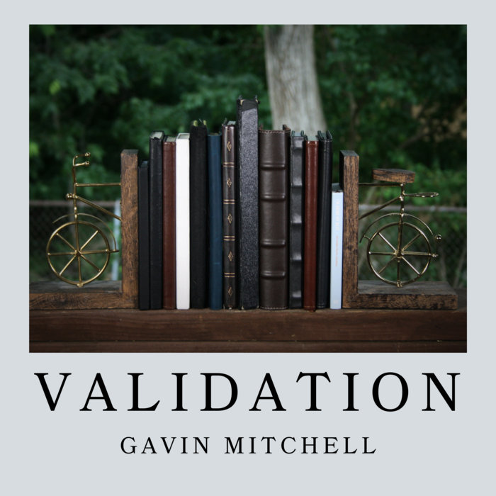 Validation | Gavin Mitchell