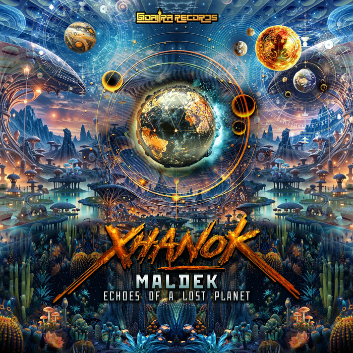Maldek-Echoes of a Lost Planet | Xhanok | Goajira Records