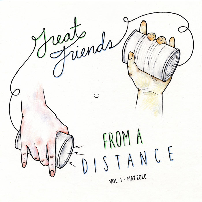 Great Friends From a Distance Vol. 1 | Great Friends