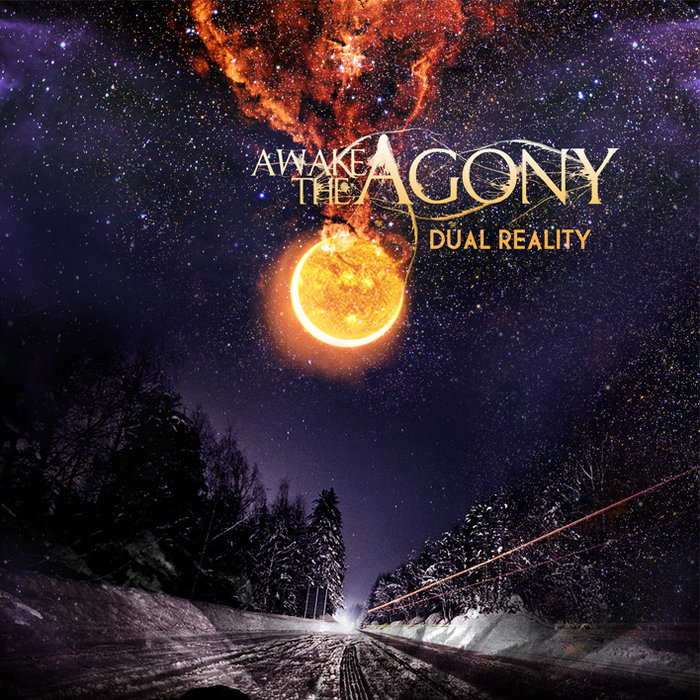 Dual Reality | Awake The Agony