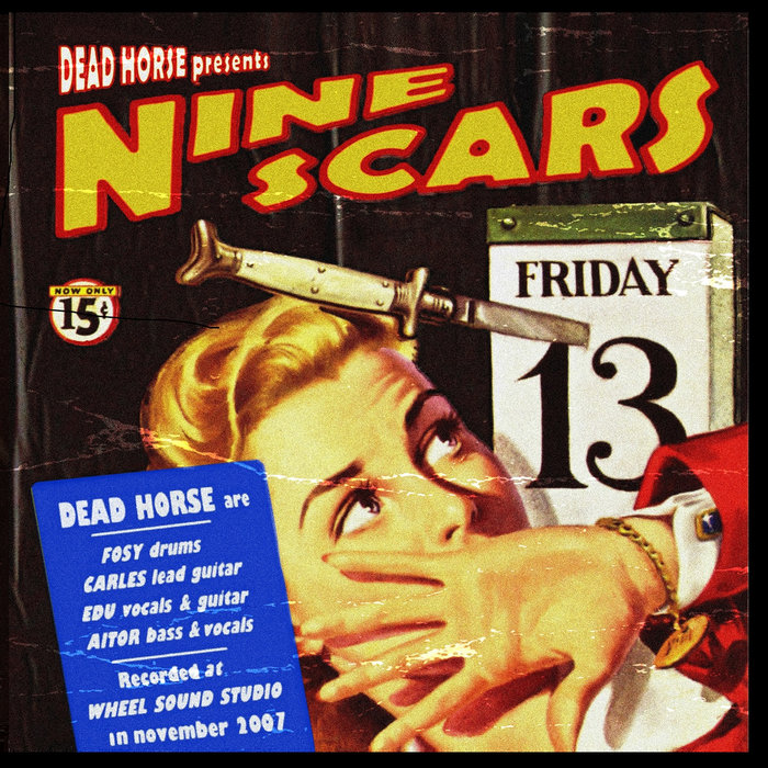 NINE SCARS | Dead Horse/Nine Scars | DEAD HORSE