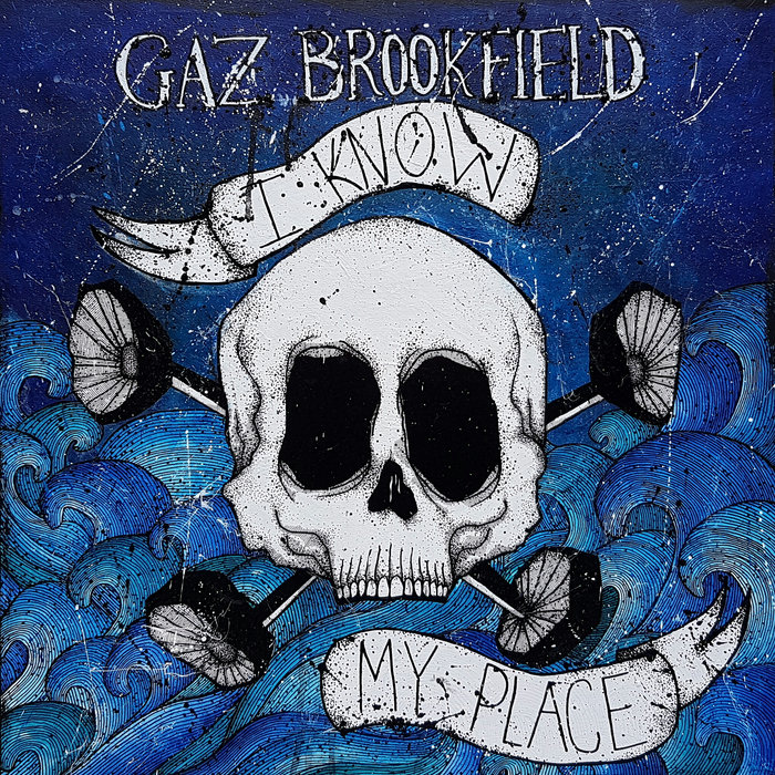 I Know My Place (Digital download only) | Gaz Brookfield