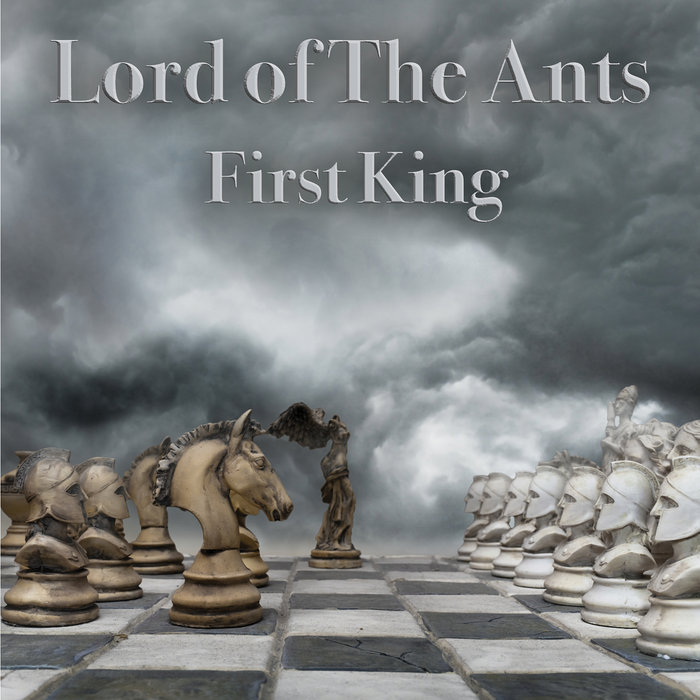 First King | Lord of the Ants