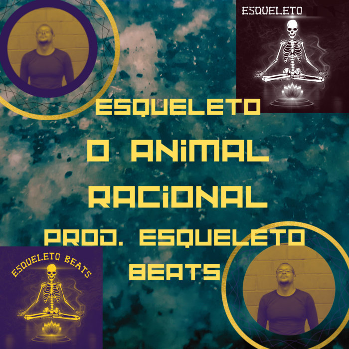 o animal racional | ESQUELETO BEATS | esqueleto beats