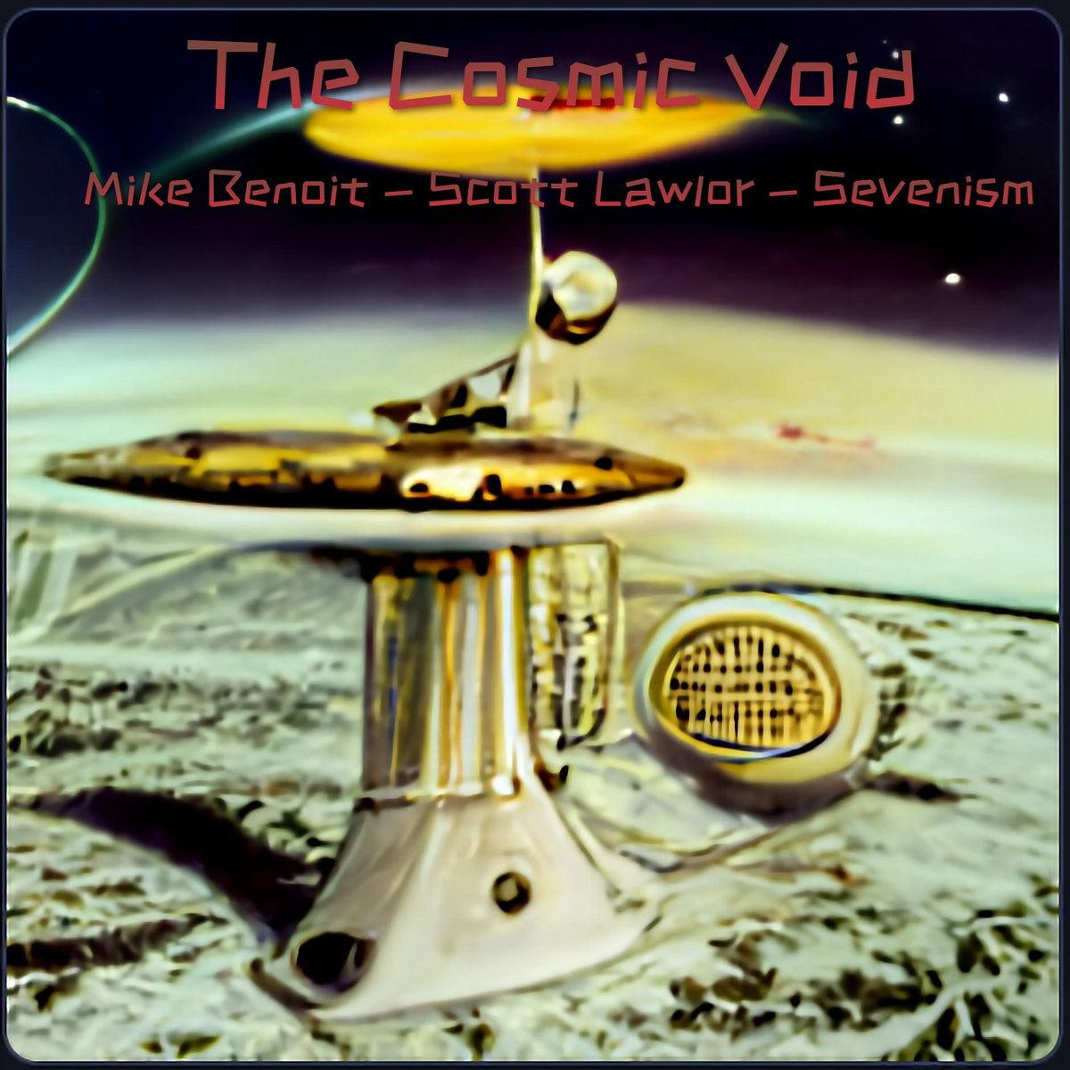 The Cosmic Void | Mike Benoit & Scott Lawlor & Sevenism | Mike Benoit