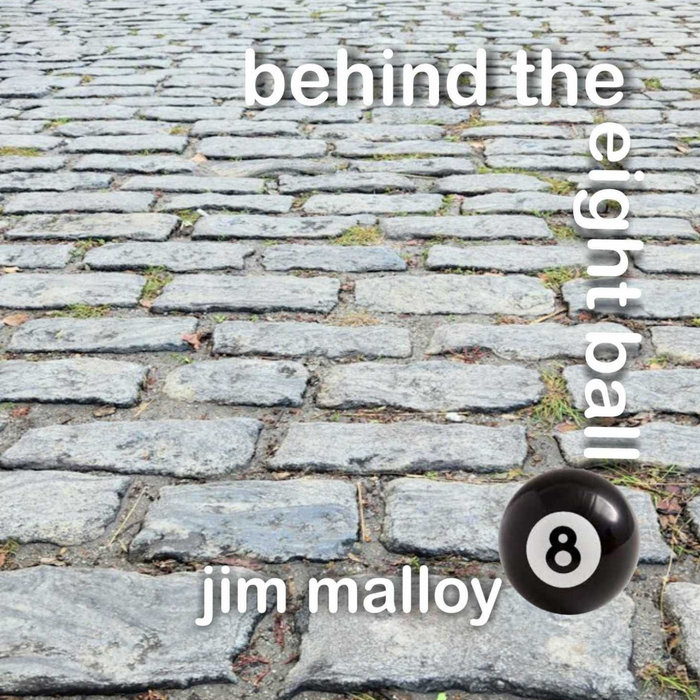 Behind The Eight Ball CD | Jim Malloy