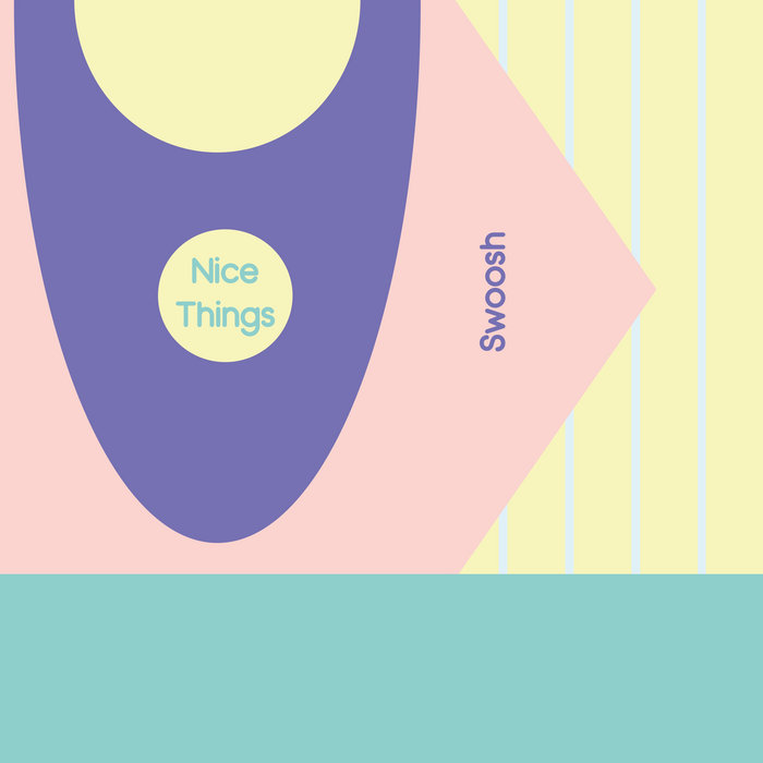 Nice Things | Swoosh