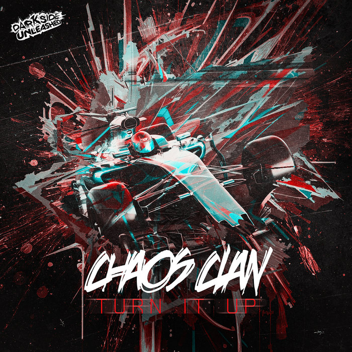 Turn It Up EP | Chaos Clan | Darkside Unleashed