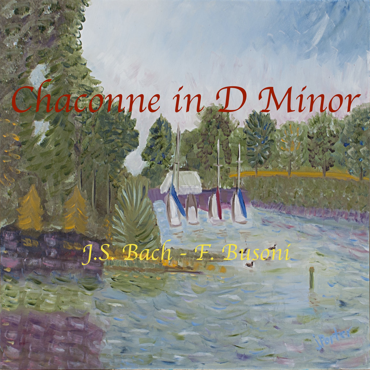 Chaconne in D Minor, Bach-Busoni | David A. Porter