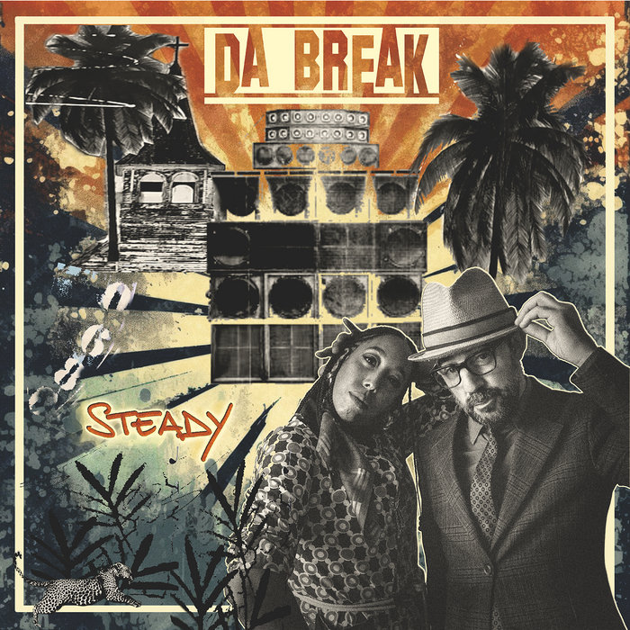 STEADY | DA BREAK