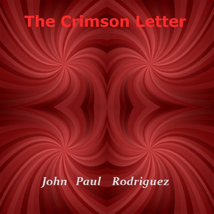 "The Crimson Letter" | John Paul