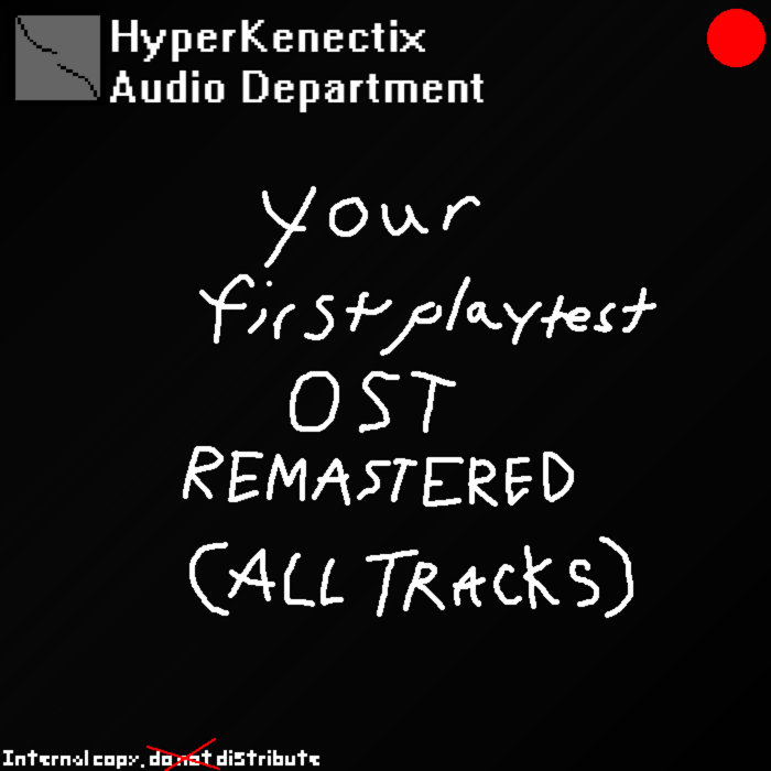 Your First Playtest OST Remastered | Dem Apples