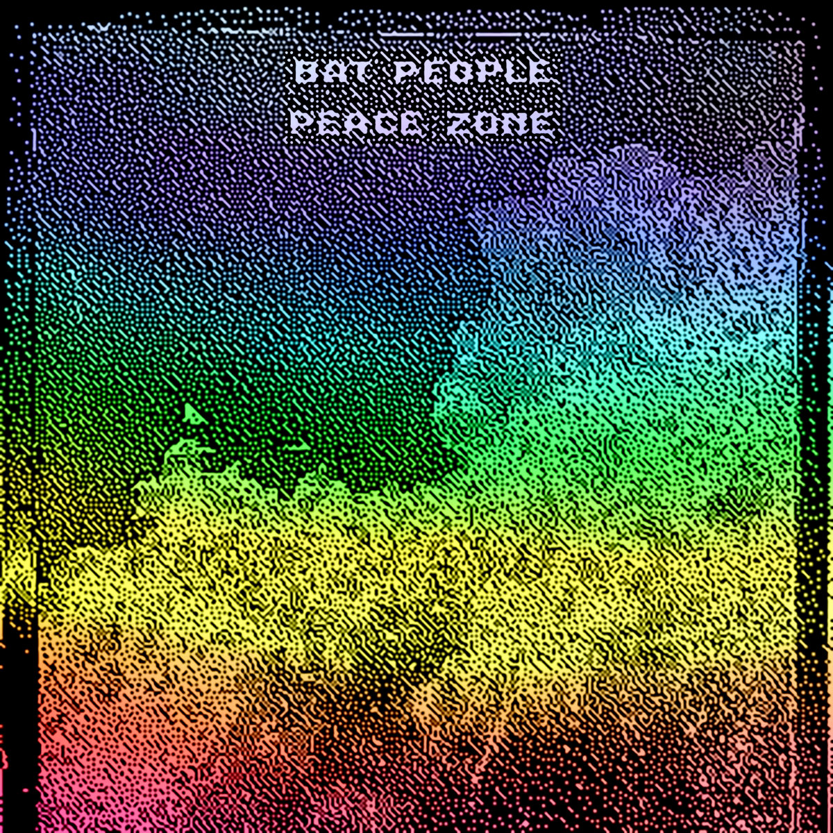 PEACE ZONE | Bat People