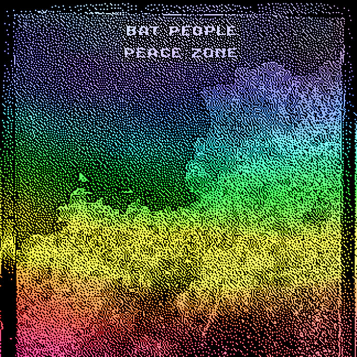 PEACE ZONE | Bat People