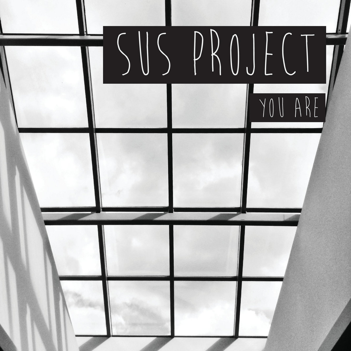 You Are | The SUS Project