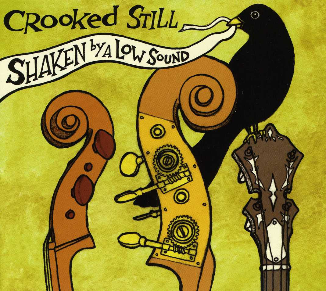 Shaken By A Low Sound | Crooked Still