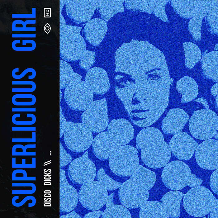 Superlicious Girl | Disco Dicks
