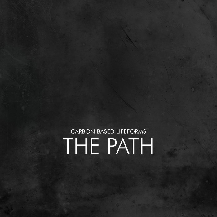 The Path | Carbon Based Lifeforms