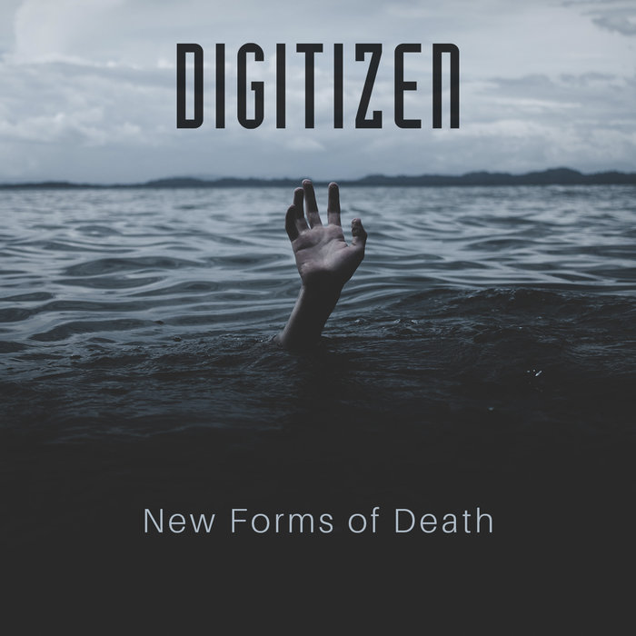 New Forms of Death | DIGITIZEN