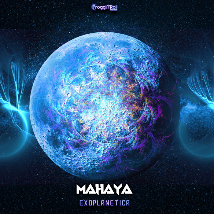 Mahaya - Exoplanetica | Progg'n'Roll