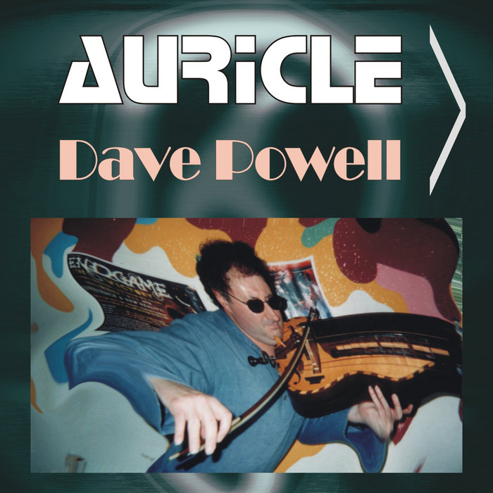 Dave Powell | Auricle Music