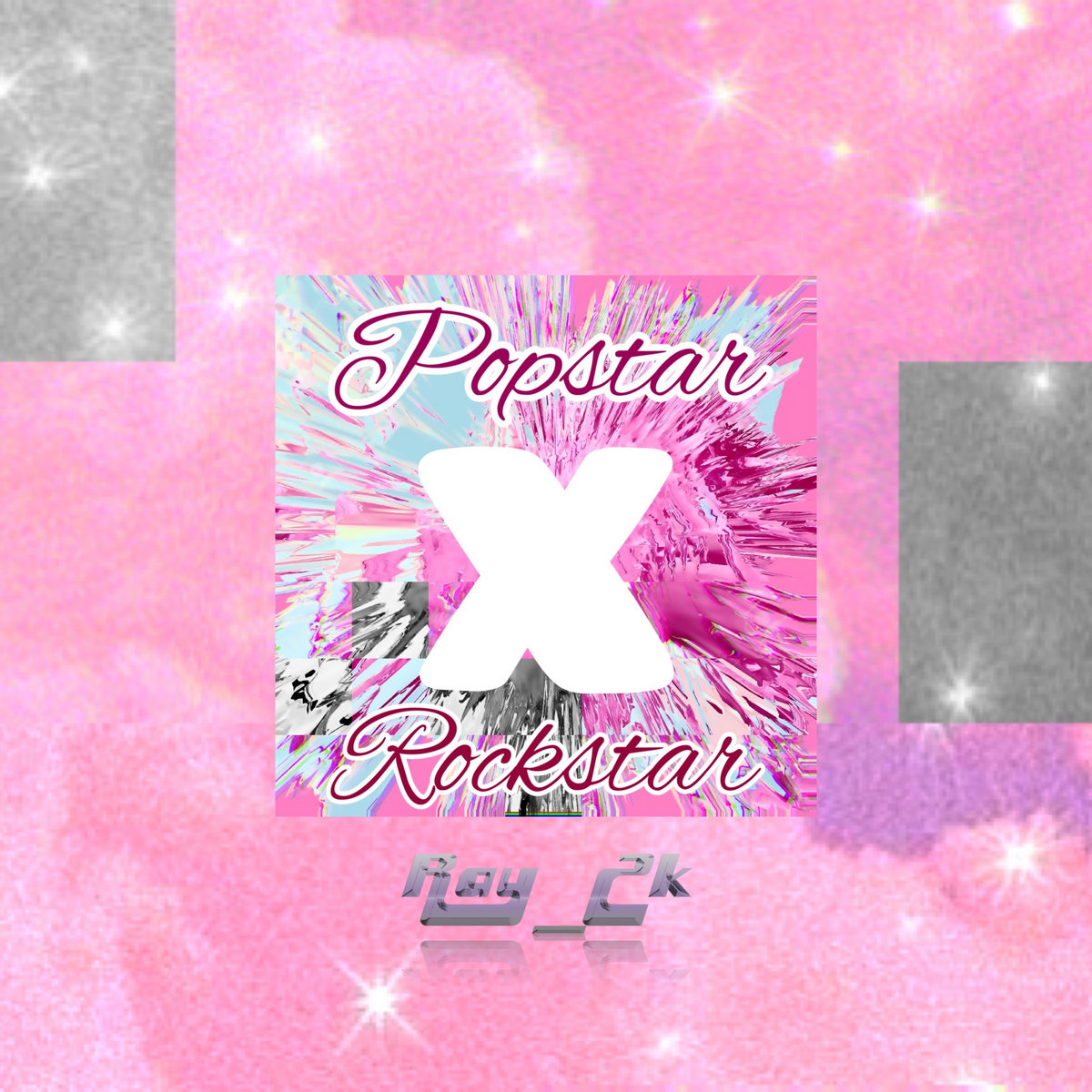 Popstar X Rockstar | Ray_2k