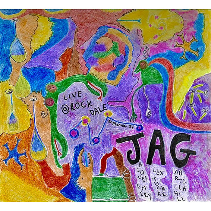 JAG Live at Rockdale | Gabriella Hill, Alex Tucker, Jacques Emery ...