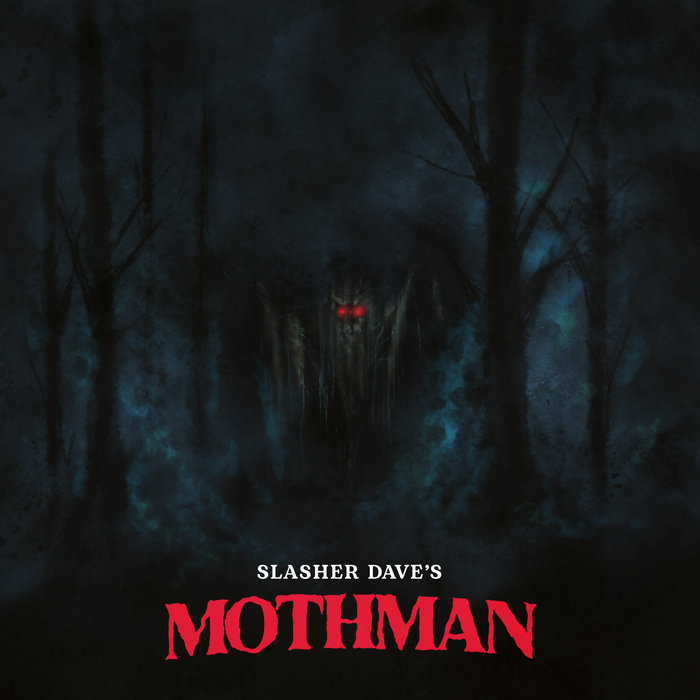 Mothman | Slasher Dave