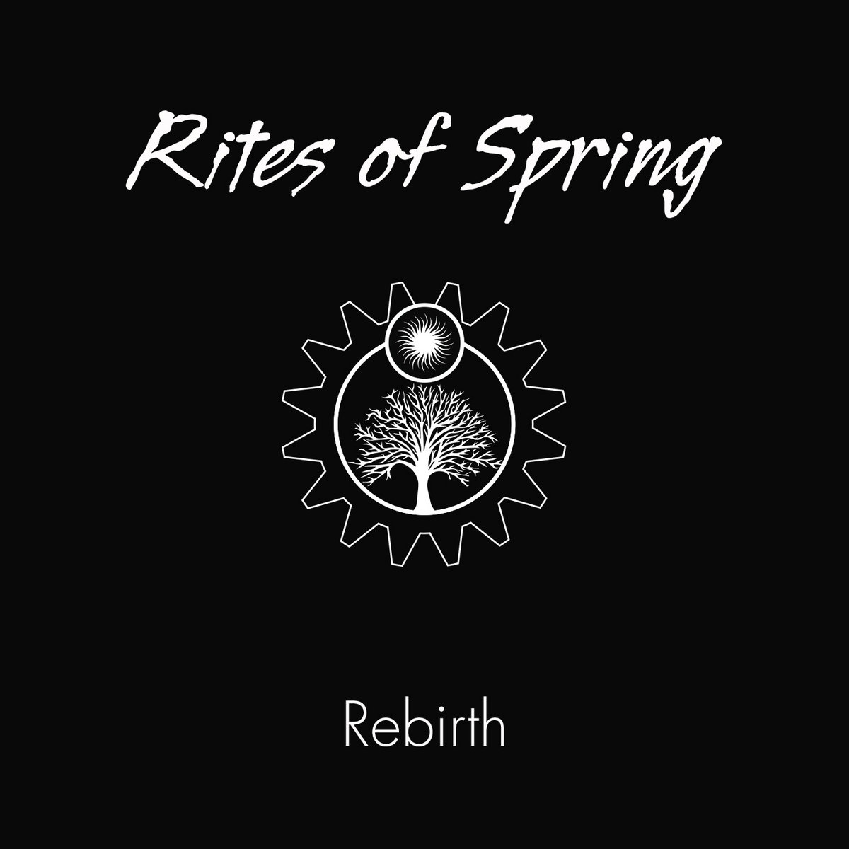 Rebirth | Rites of Spring