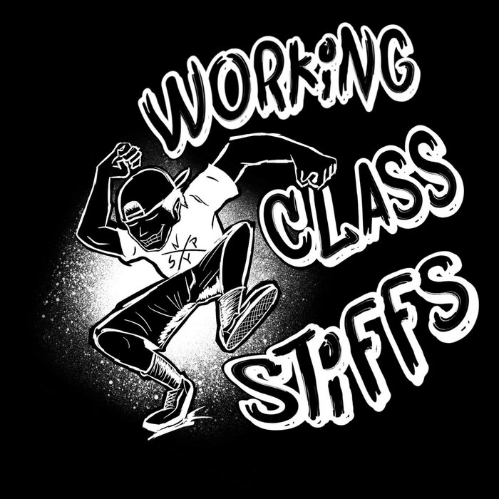 Working Class Stiffs | Working Class Stiffs