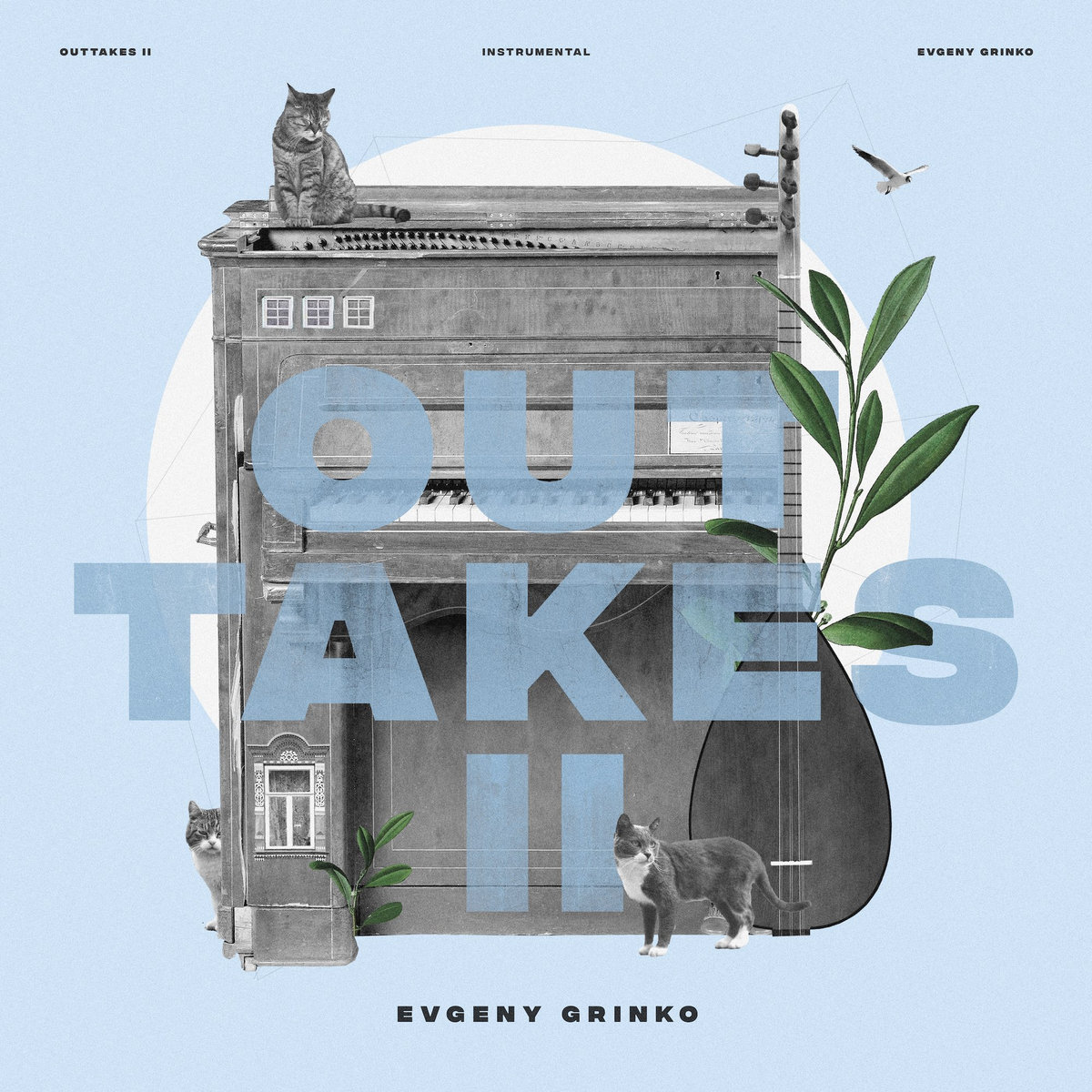 Outtakes II | Evgeny Grinko