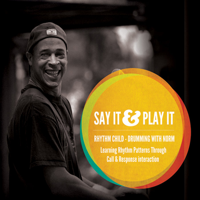 Say It & Play It | Rhythm Child