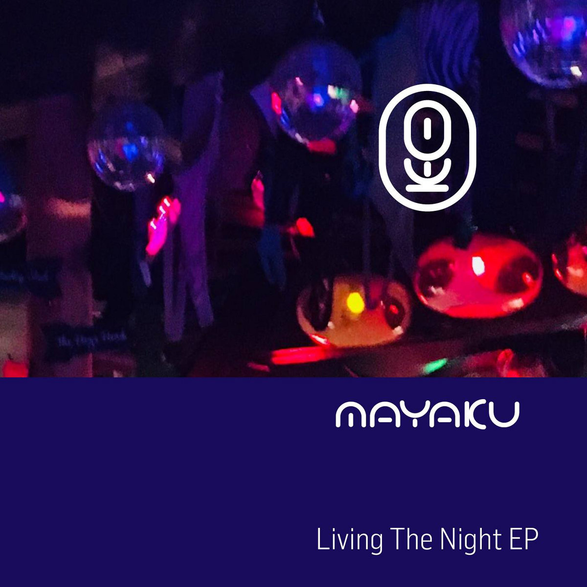 Living The Night EP | Mayaku