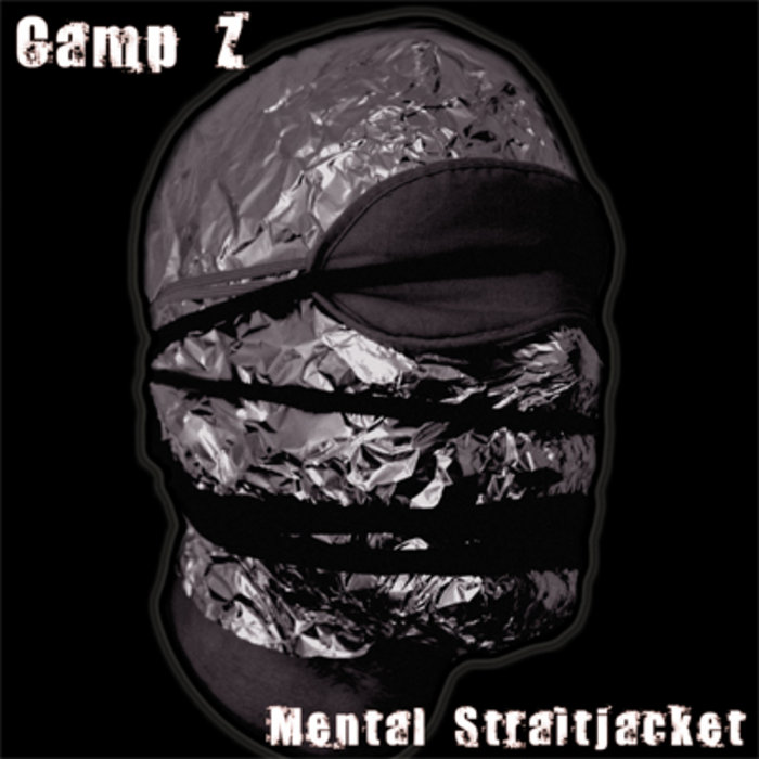 Mental Straitjacket | Camp Z