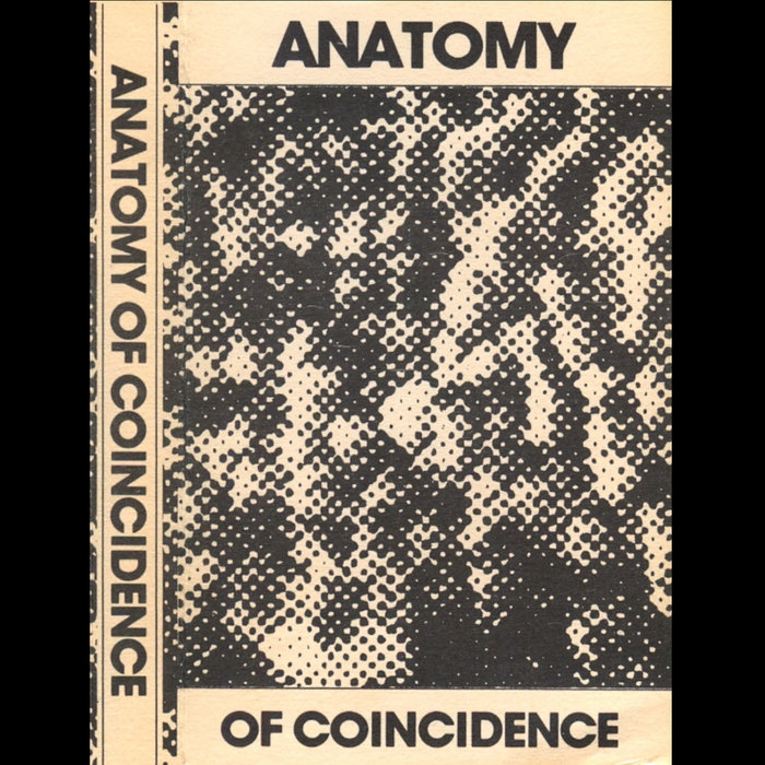 Anatomy Of Coincidence | various | Cause And Effect