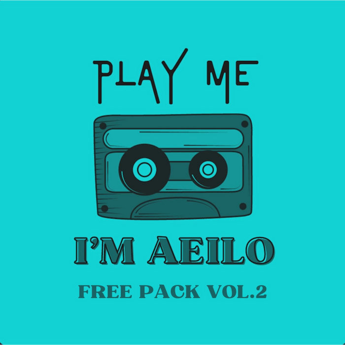 PLAY ME I'M AEILO PACK.2 | AEILO