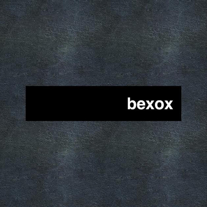 bexox: i | bexox