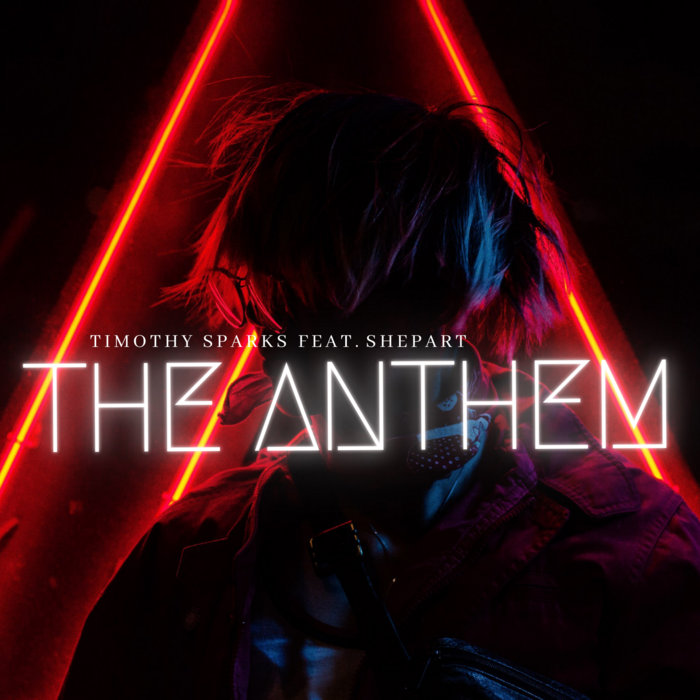 The Anthem | Timothy Sparks