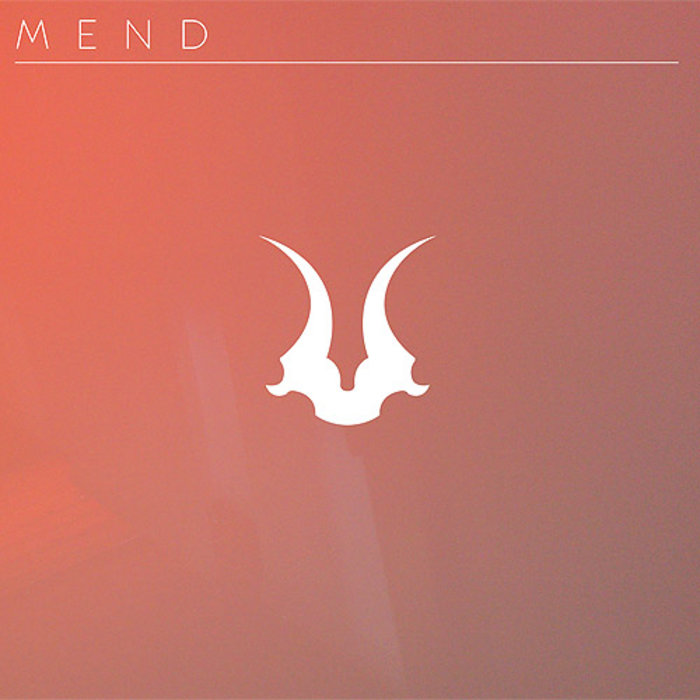 M E N D ( promo EP 2012 ) | MEND