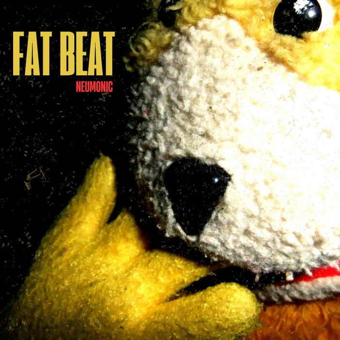Fat Beat | Neumonic
